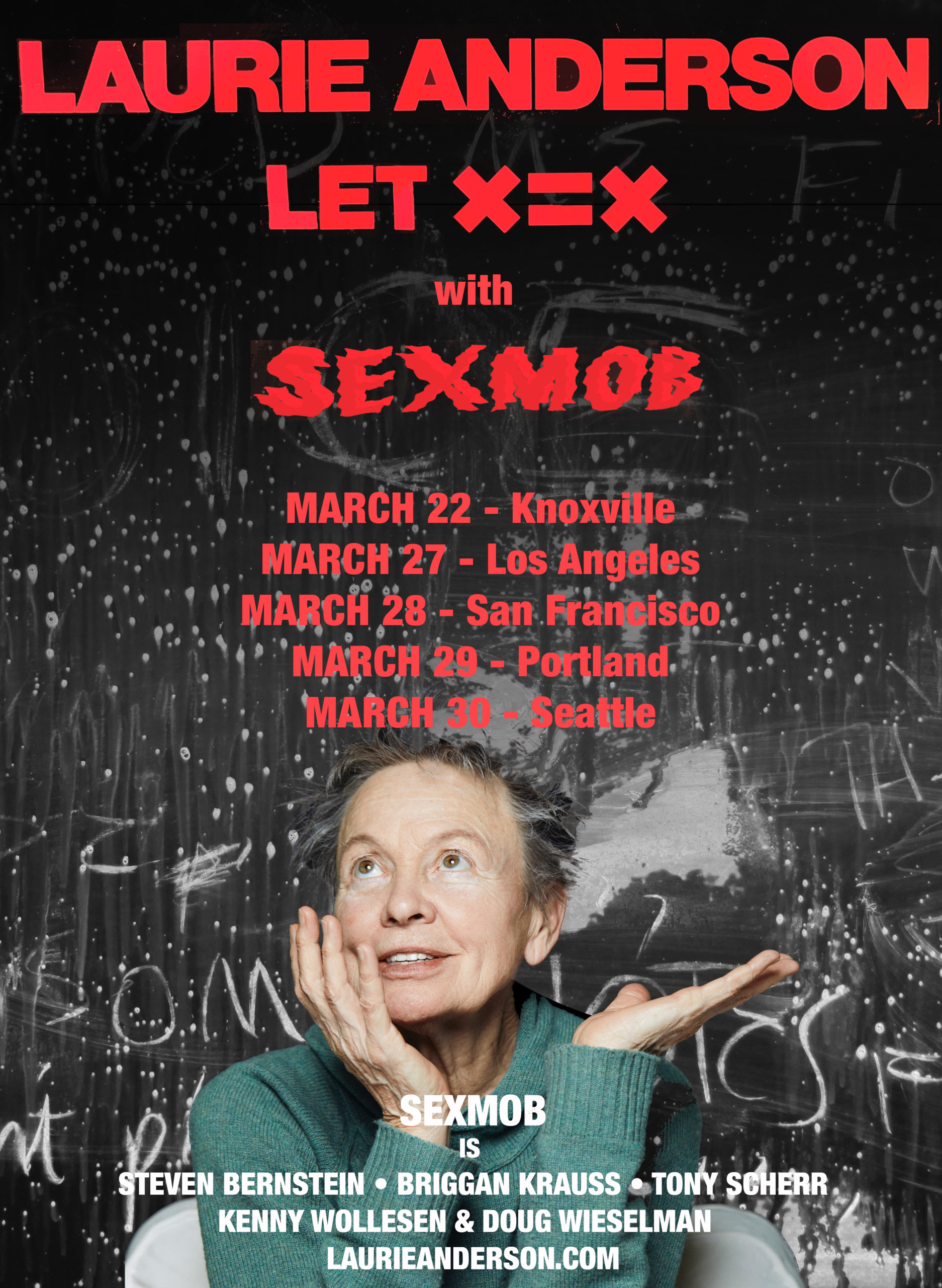 Let X = X West Coast Tour – Laurie Anderson